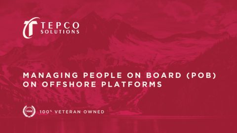 Managing POB on Offshore Platforms | TEPCO Solutions